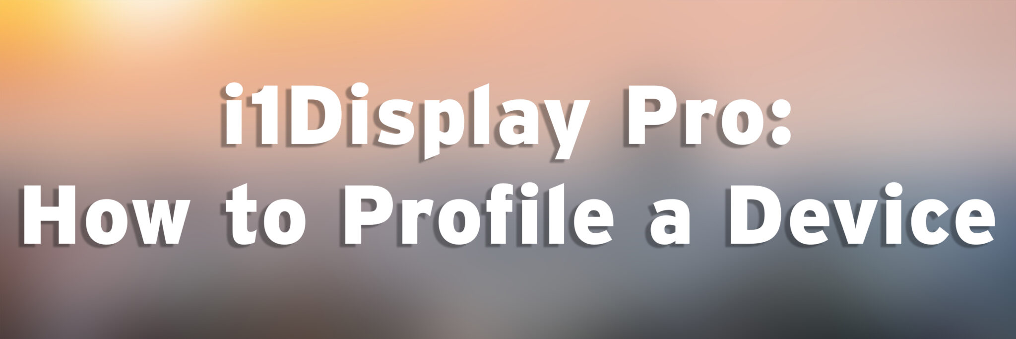 Color Management | i1Display Pro – Imaging Center